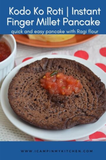 Kodo ko Roti |How to make Ragi flour Pancake - I camp in my kitchen