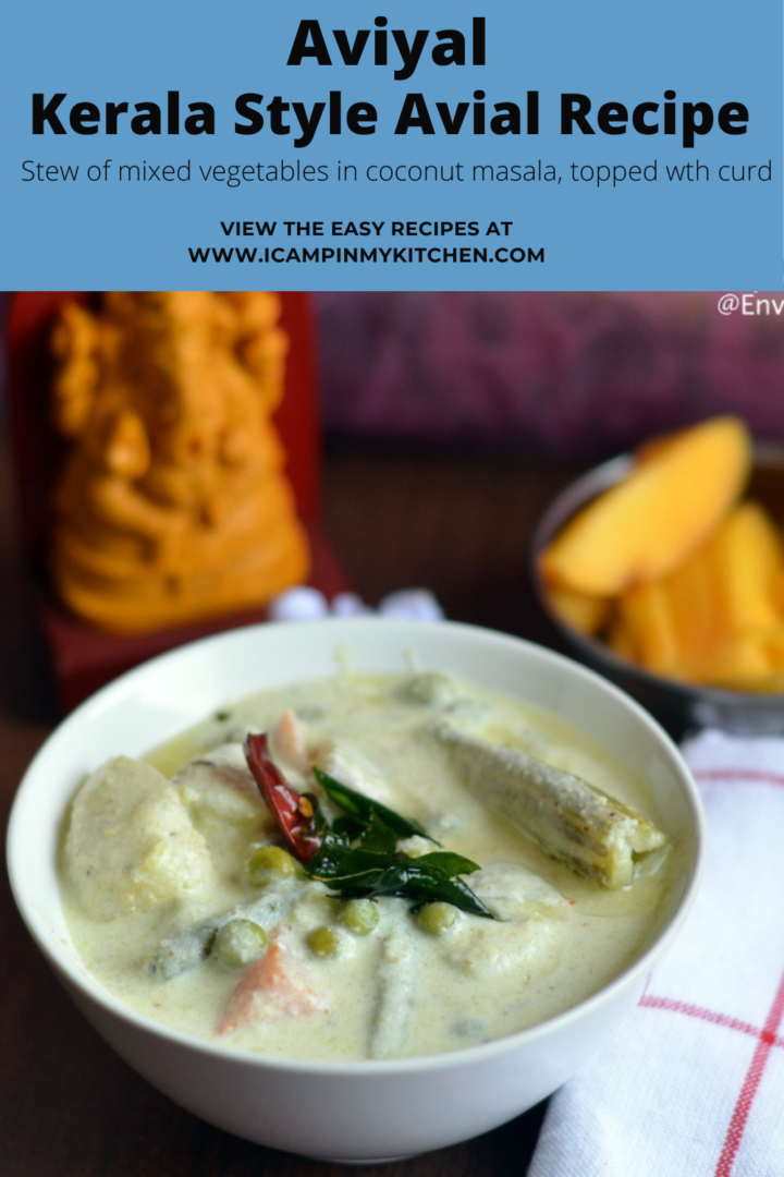 Aviyal | Avial Recipe | Kerala Style Aviyal - I camp in my kitchen