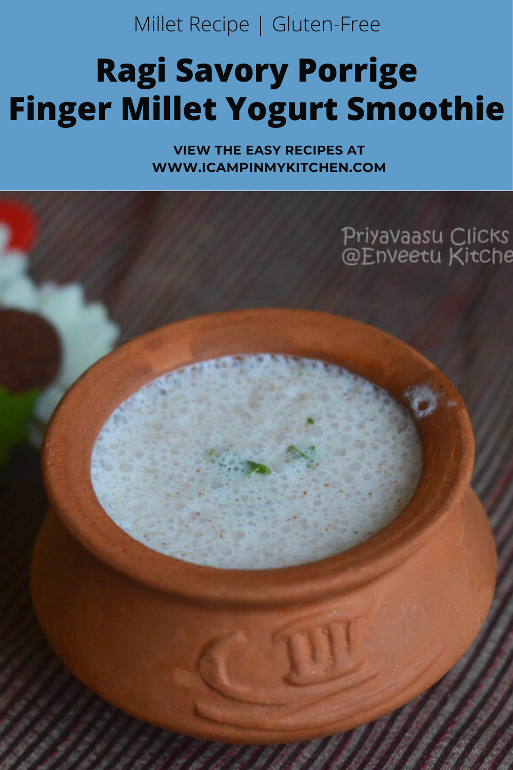 Ragi Kanji | Ragi Savory Porridge - Summer Food - I camp in my kitchen