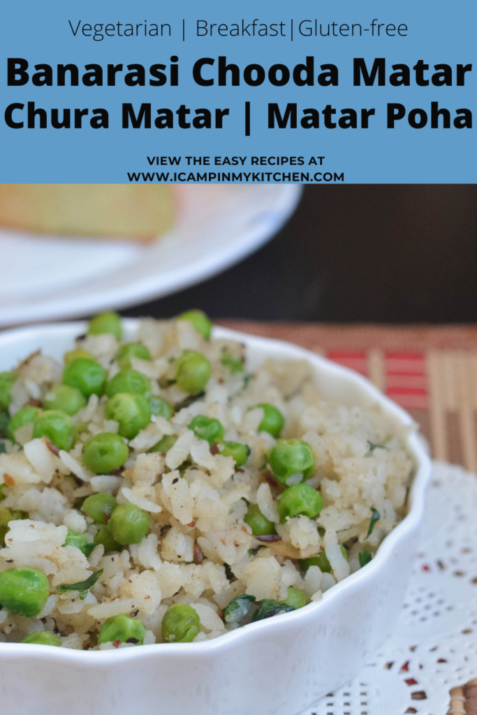 Banarasi Chooda Matar | Chura Matar | Peas Poha - I camp in my kitchen