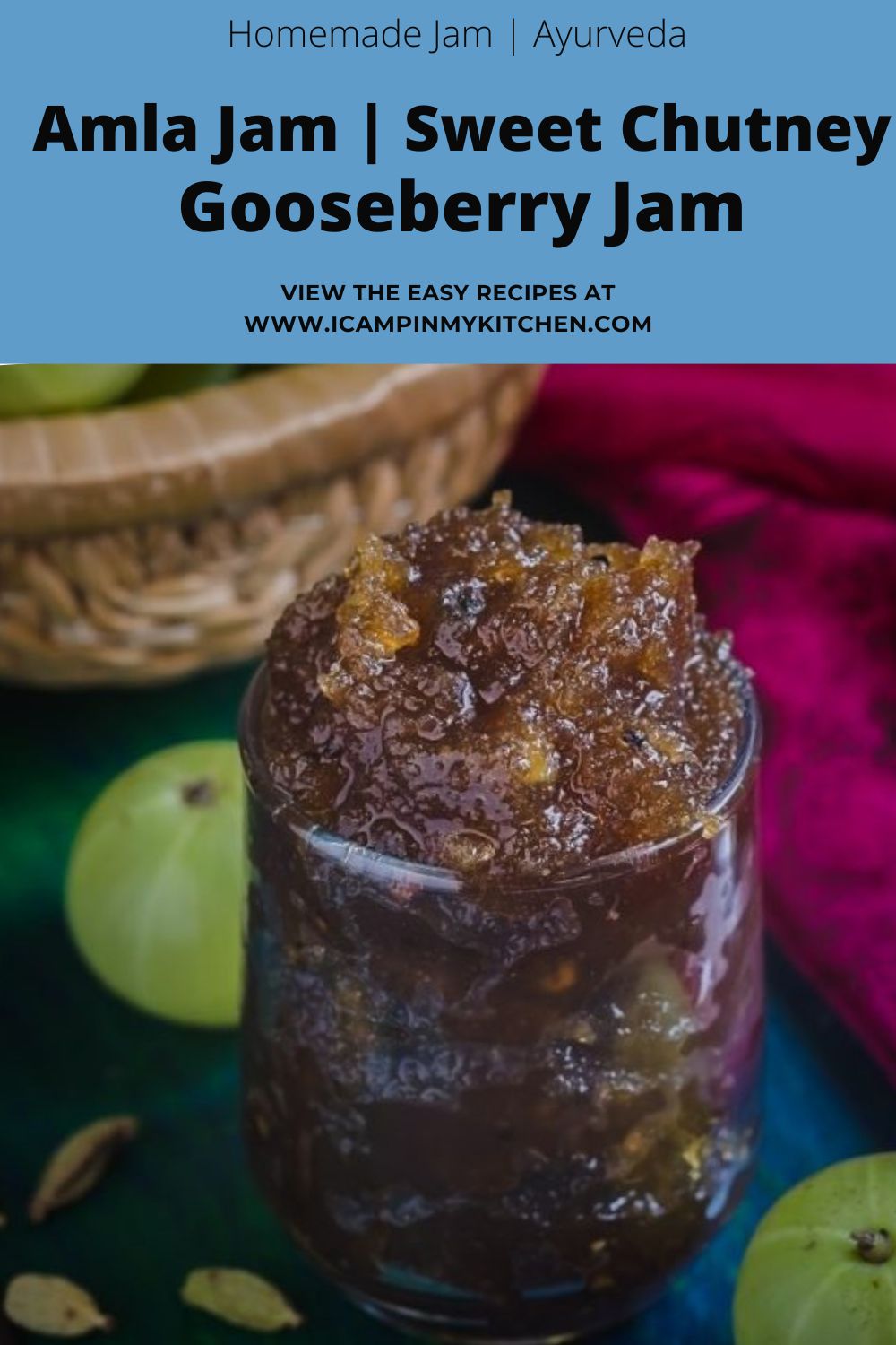 Gooseberry Jam | Amla Jam | Indian Gooseberry Jam - I camp in my kitchen