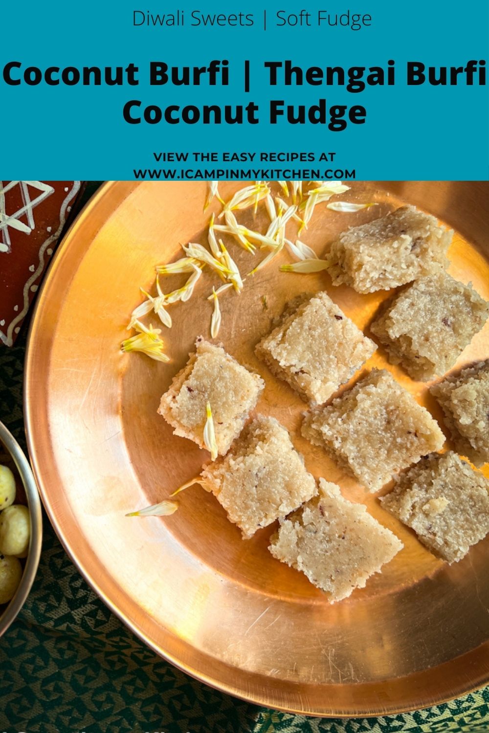 Coconut Burfi | Thengai Burfi | Coconut Fudge - I camp in my kitchen